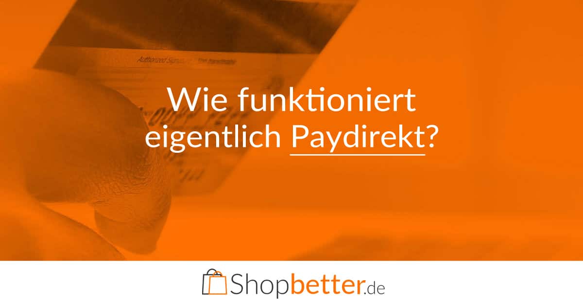Made in Germany: So funktioniert der Bezahldienst Paydirekt